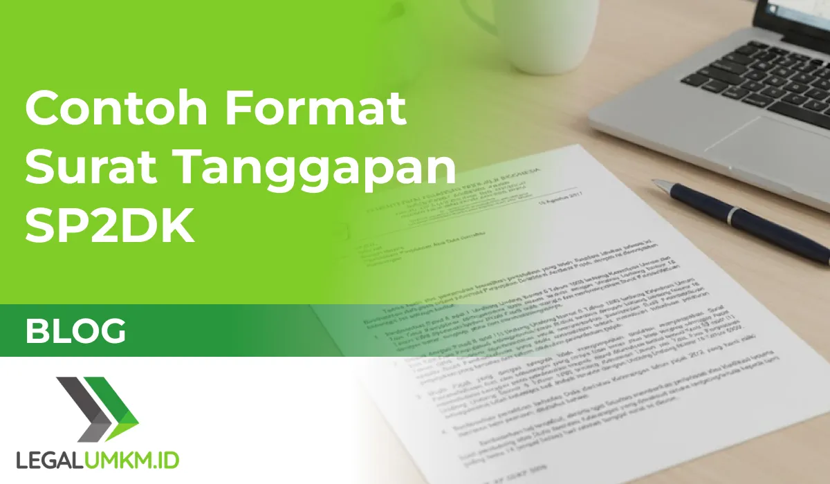 Contoh Format Surat Tanggapan SP2DK yang Benar dan Lengkap - legalumkm.id